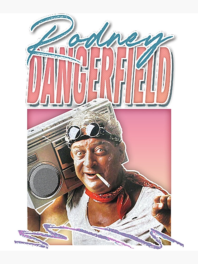 "Rodney Dangerfield // Retro Style Fan Art Design " Photographic Print ...