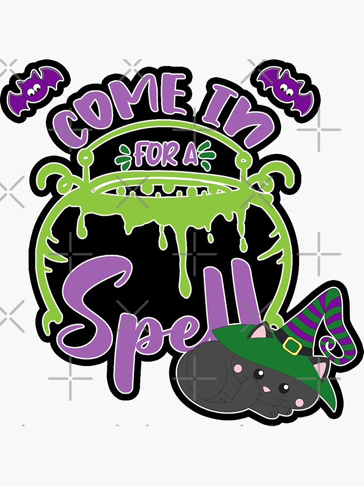 "Come In For A Spell - Halloween " Sticker for Sale by RomeoSketches ...