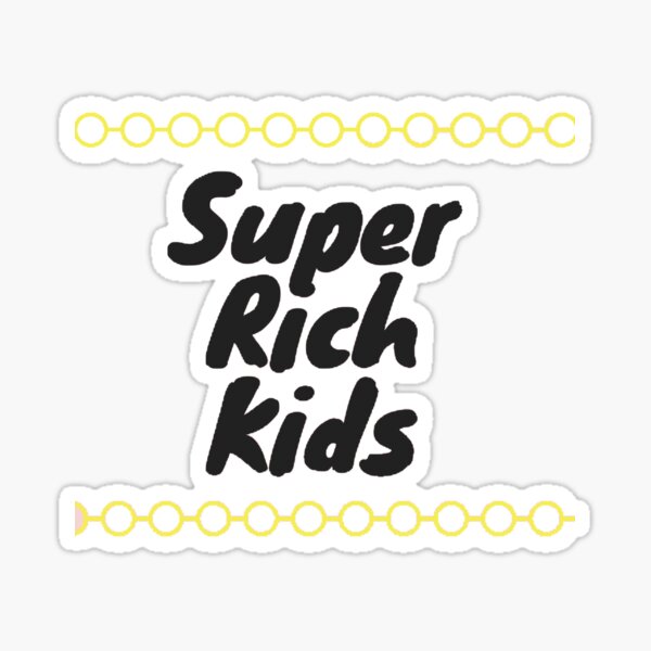 Super Rich Kids Stickers | Redbubble