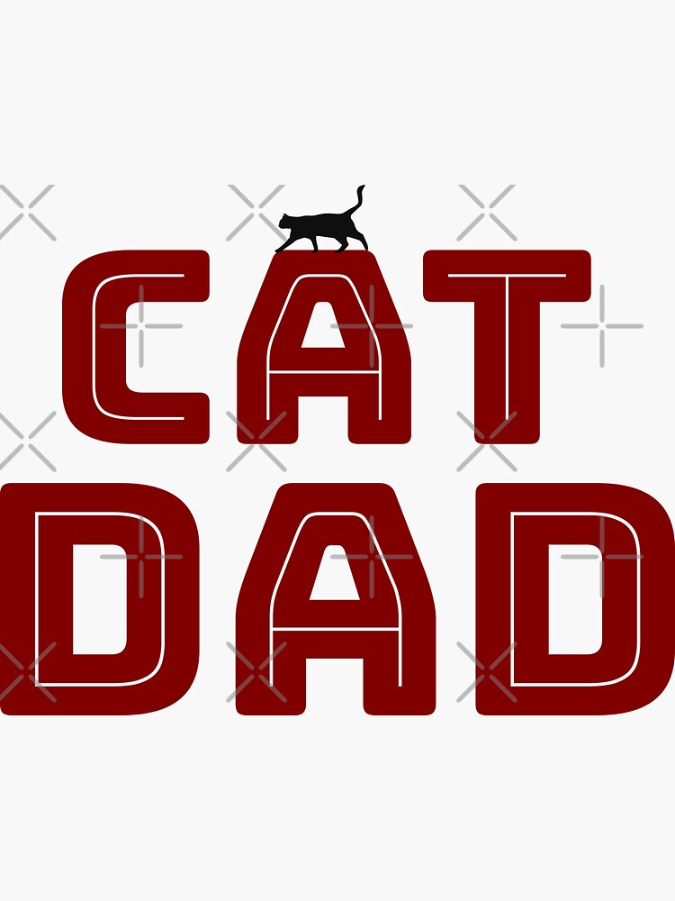 "cat dad" Sticker by JoshiCreation | Redbubble
