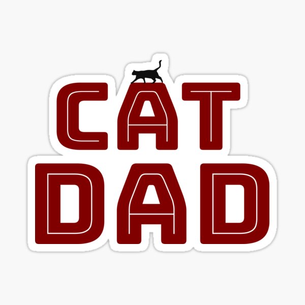 "cat dad" Sticker by JoshiCreation | Redbubble