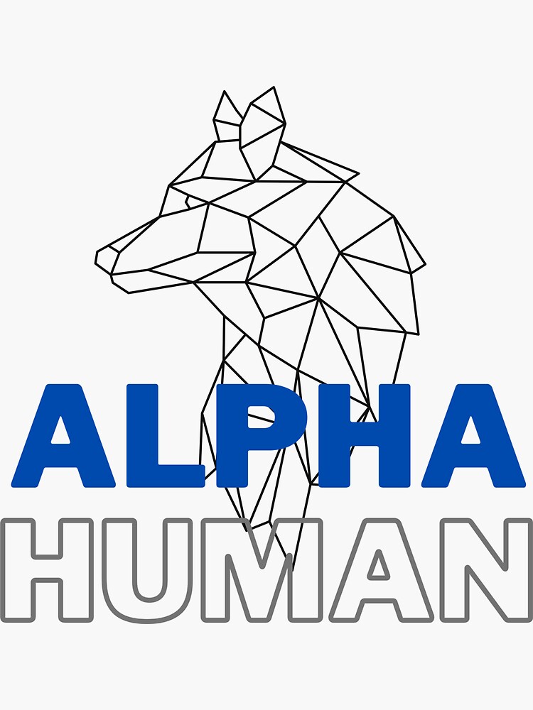 "ALPHA HUMAN" Sticker for Sale by vervewellness | Redbubble