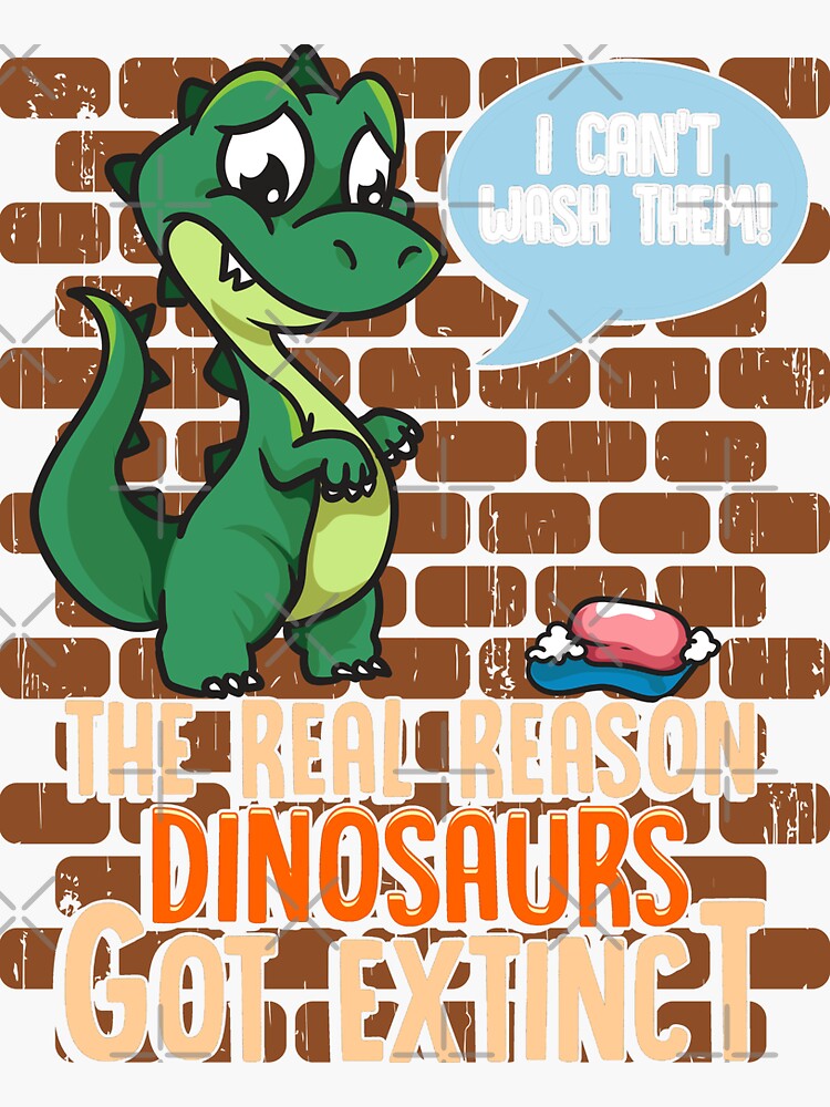 "National Hand washing Awareness Funny Dinosaur Meme" Sticker for Sale ...