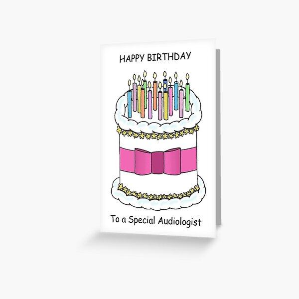 "Happy Birthday to a Special Audiologist" Greeting Card for Sale by ...