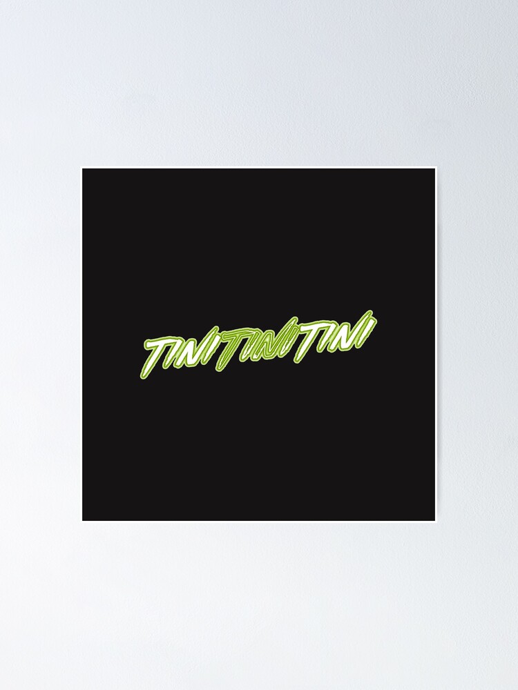 "Logo TINI TINI TINI" Poster for Sale by TiniBelgicaFCO | Redbubble