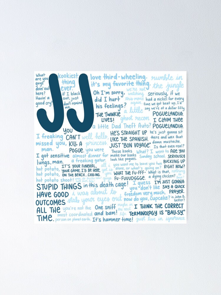 "JJ Outer Banks S2 Quotes" Poster for Sale by Sofia Ong | Redbubble