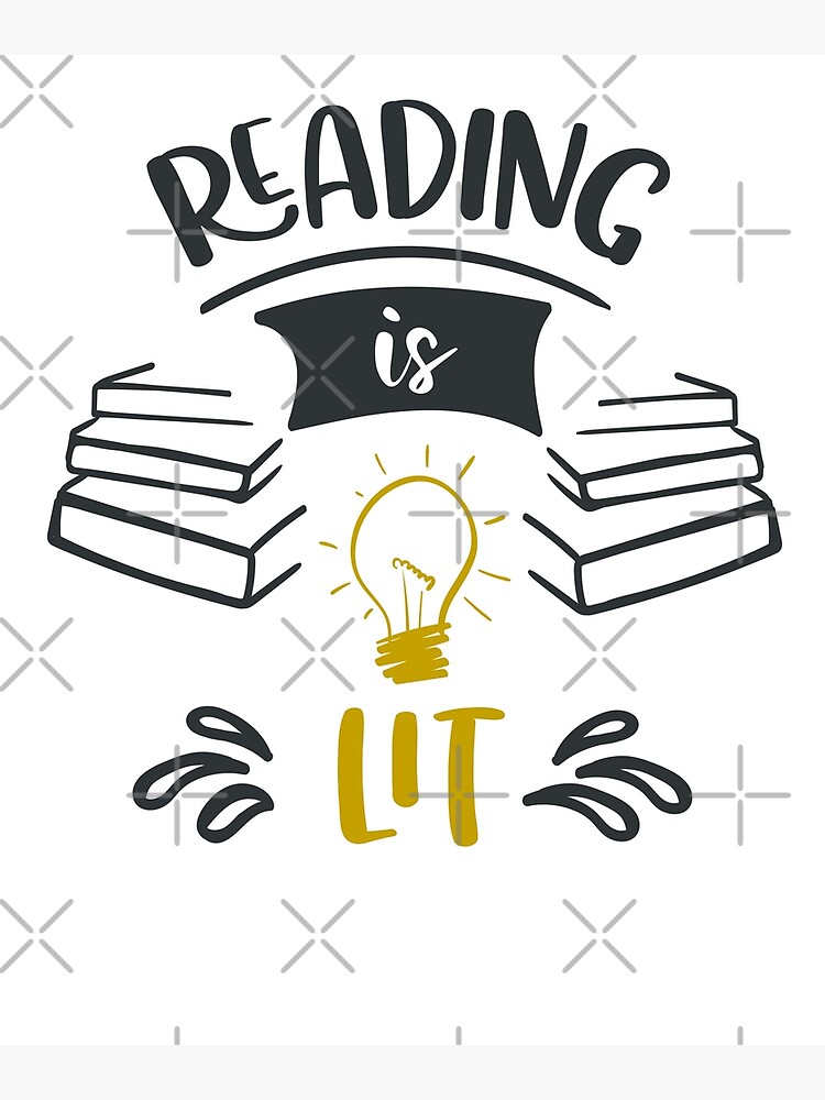 "Reading Is Lit" Poster by FOX1999-Design | Redbubble