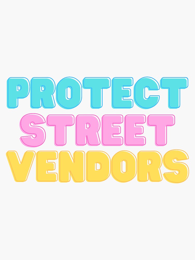 "Protect street vendors" Sticker for Sale by TownJewel | Redbubble