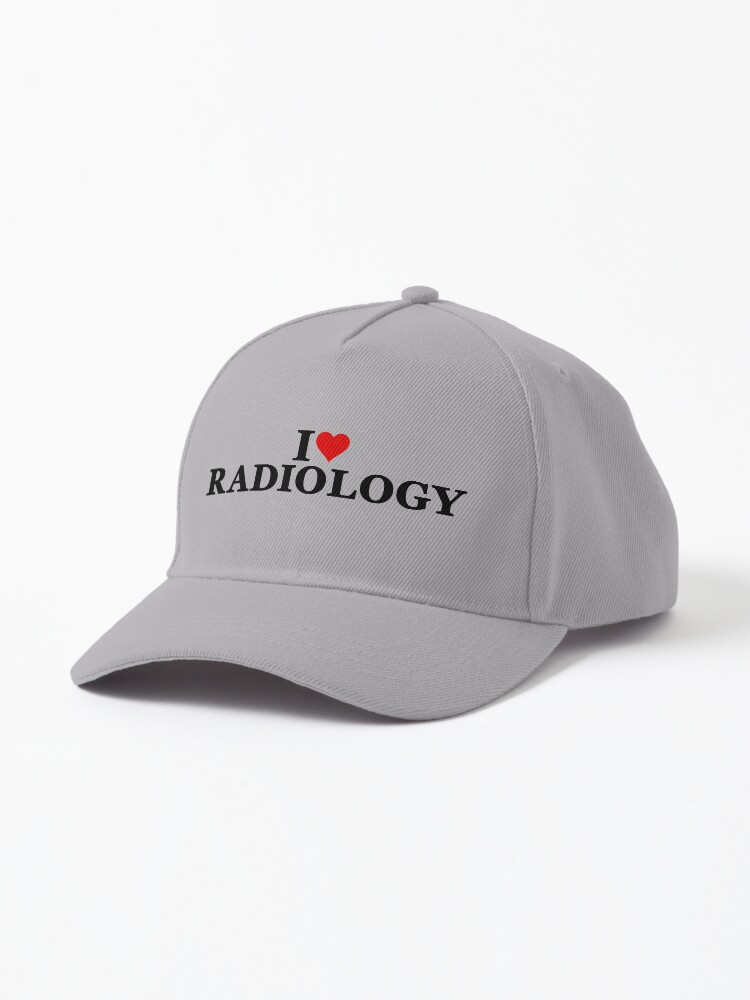 "I Love Radiology" Cap for Sale by Easy-Teezy | Redbubble