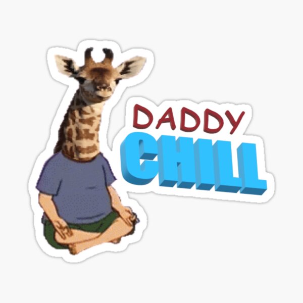 "Daddy Chill" Sticker for Sale by SletMan | Redbubble