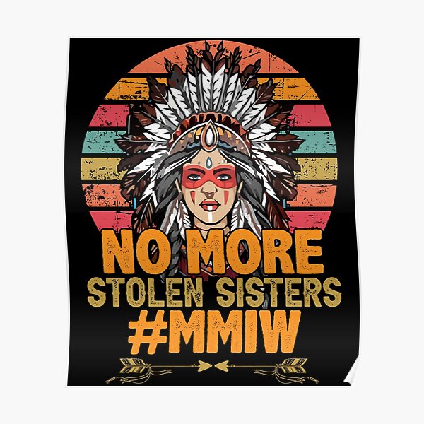 Mmiwg Posters | Redbubble