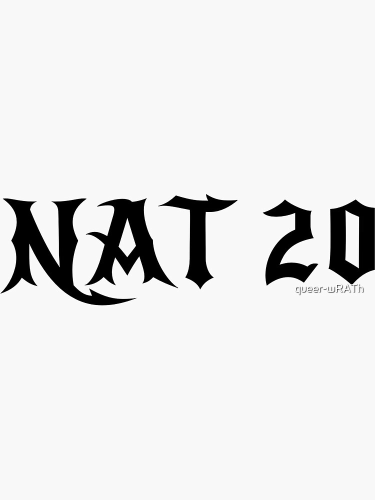 "Nat 20 But The Font Slaps" Sticker for Sale by queer-wRATh | Redbubble
