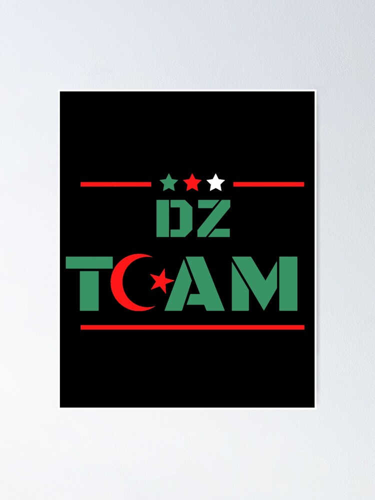 "DZ TEAM With Algerian Flag Red Crescent & Star DZ" Poster for Sale by ...