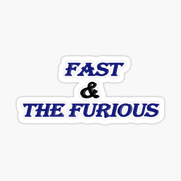 " fast and the furious " Sticker for Sale by Trauxax | Redbubble