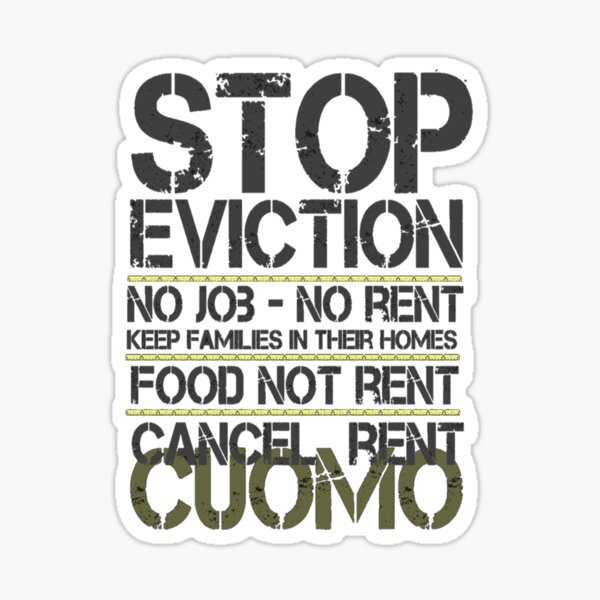 "Stop Evictions, Eviction moratorium 2021" Sticker for Sale by ...