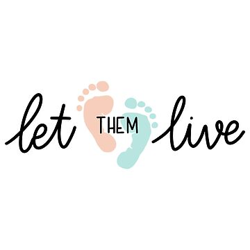 "let them live" Sticker for Sale by cmcap123 | Redbubble