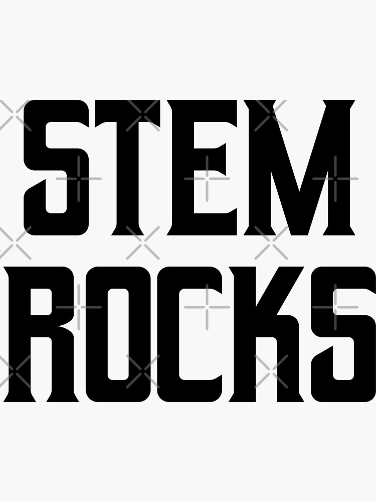 "STEM Rocks" Sticker for Sale by teesaurus | Redbubble