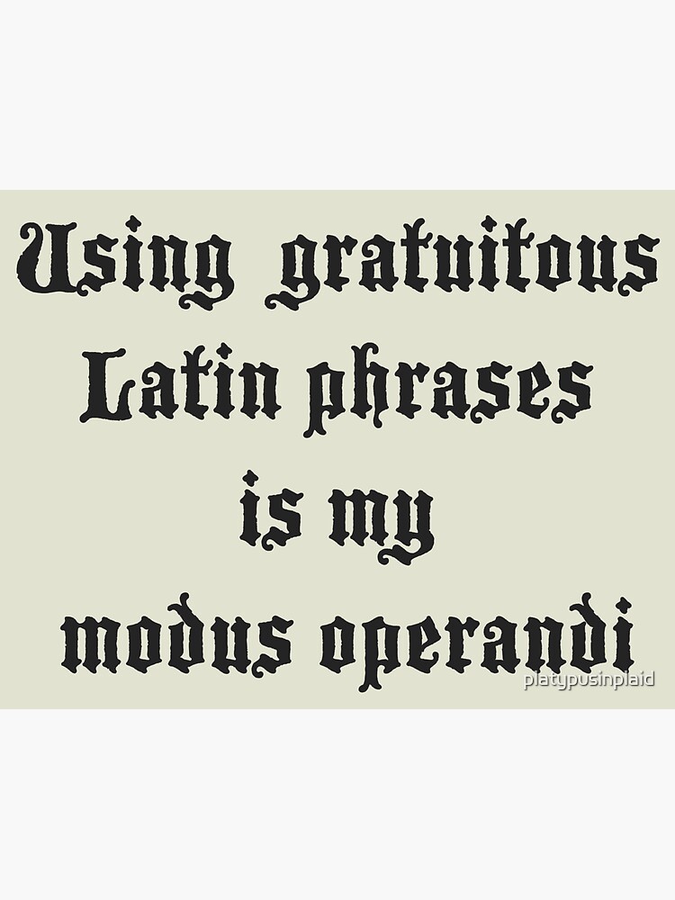 "Latin Phrases Are My Modus Operandi" Sticker for Sale by ...