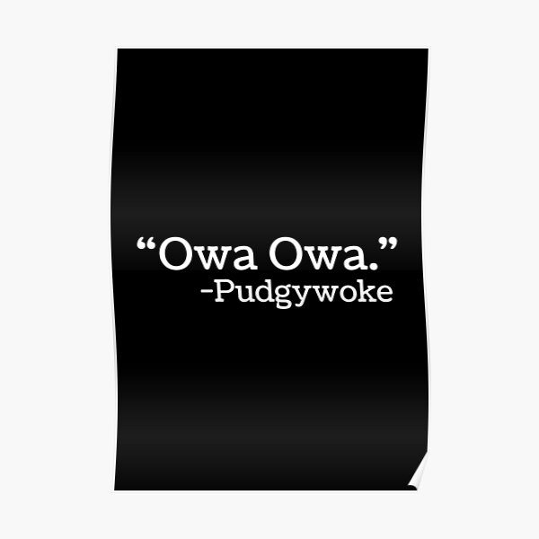 "Pudgywoke" Poster for Sale by CeciLop | Redbubble