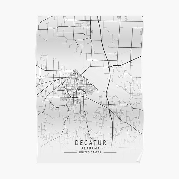 "Decatur - Alabama - US Gray City Map" Poster by ctmapprint | Redbubble