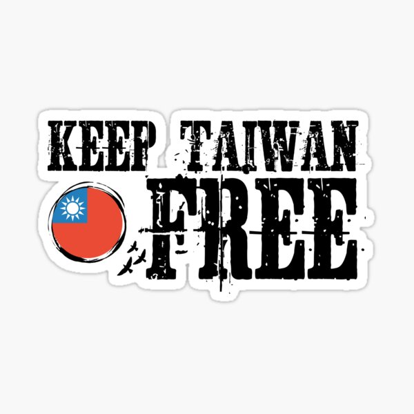 "Support Taiwan Keep Taiwan Free" Sticker for Sale by mullettown989 ...