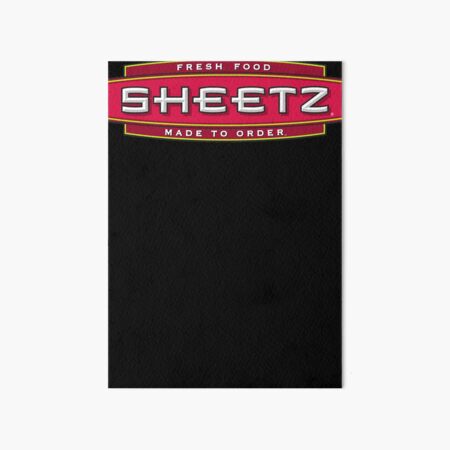 "Sheetz fresh food made to order" Art Board Print for Sale by ...