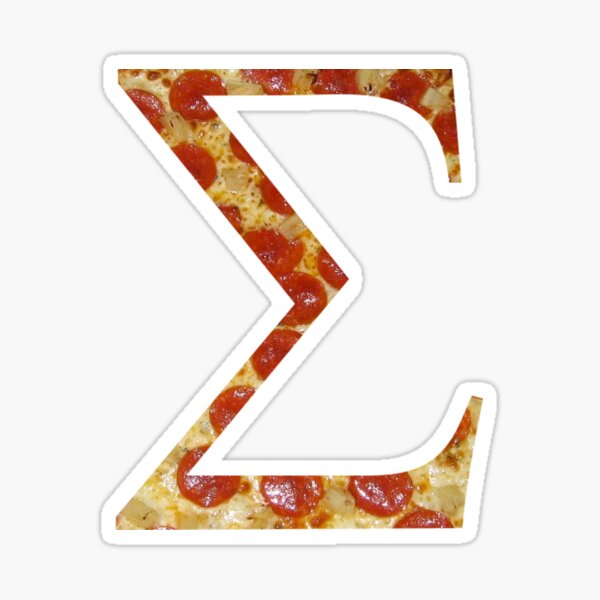 "Sigma - pizza" Sticker by taylormedd16 | Redbubble