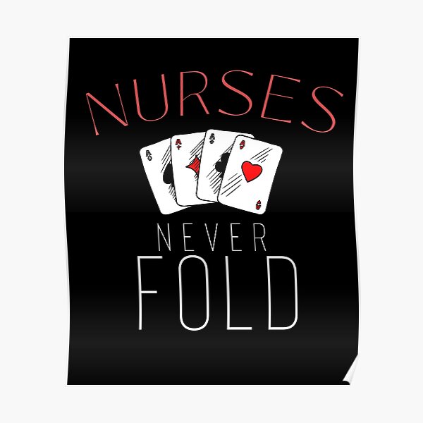 "Nurses Never Fold ,gift idea for a nurse or medical students or ...