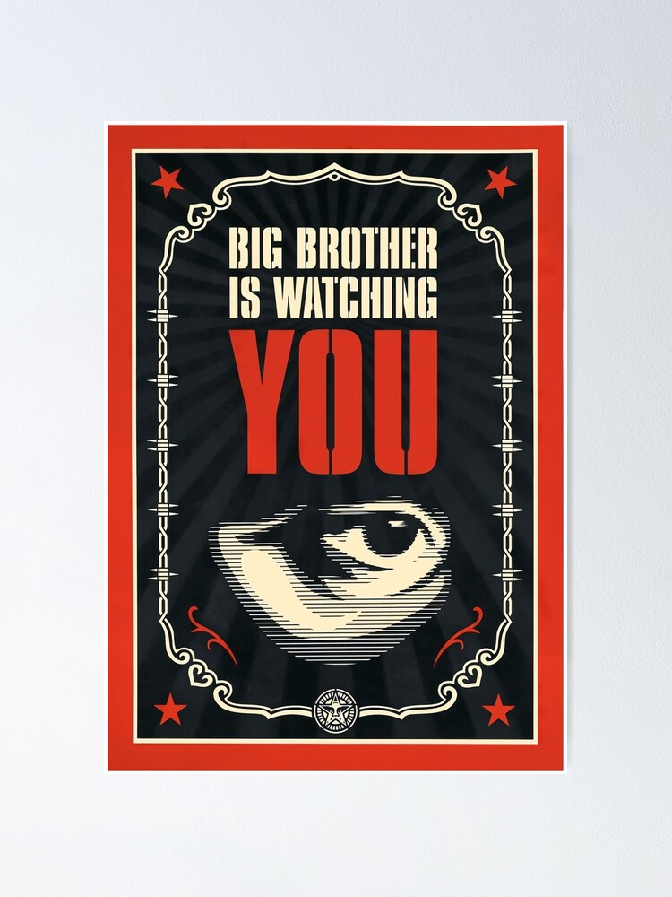 "Big Brother Is Watching You Poster" Poster by abstract-mann | Redbubble