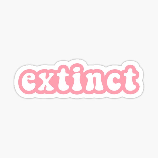 "Extinct" Sticker for Sale by CityNoir | Redbubble