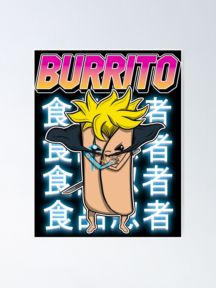 "Burrito Anime Ninja" Poster for Sale by Palmaro | Redbubble