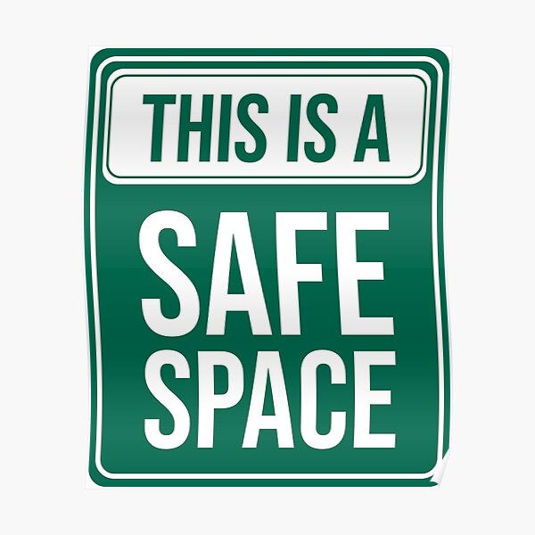 "Safe space, green traffic sign" Poster for Sale by DeliriousSteve ...