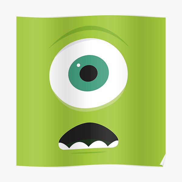"Mike Wazowski" Poster by Dana-arevalo8 | Redbubble