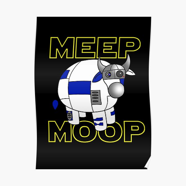 "Meep Moop v2" Poster by RobertBell | Redbubble