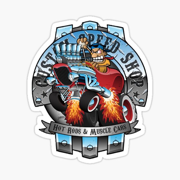 "Custom Speed Shop Hot Rods and Muscle Cars Illustration " Sticker for ...