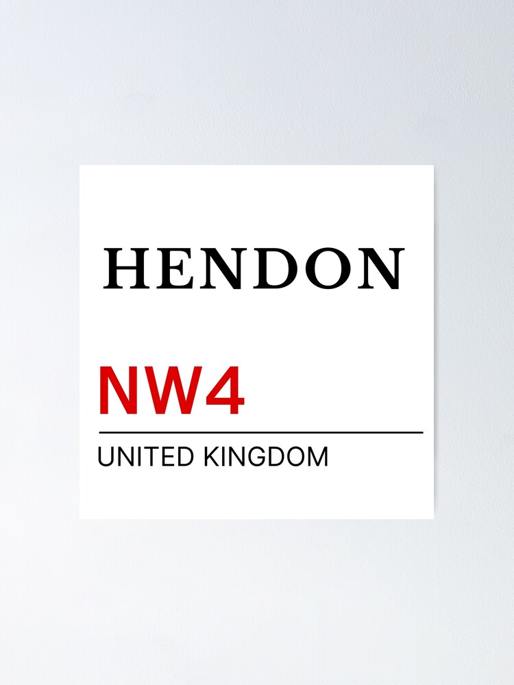 "Postcode Hendon NW4 United Kingdom" Poster for Sale by Yayatachdiyat0 ...