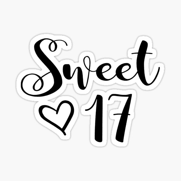 "Sweet Seventeen Birthday, 17th Birthday, 17 year old" Sticker for Sale ...