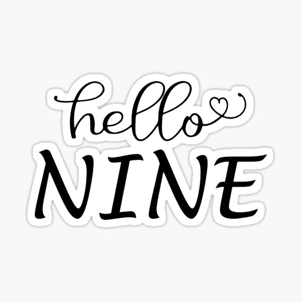 "Hello Nine, 9th Birthday, Nineth Birthday Gift, 9th Bday Shirt, Hello ...