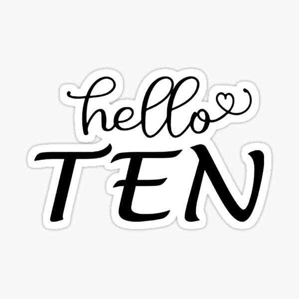 "Hello Ten, 10th Birthday, Tenth Birthday Gift, 10th Bday, Hello 10 ...