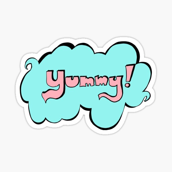 "yummy!" Sticker for Sale by jhellerman | Redbubble