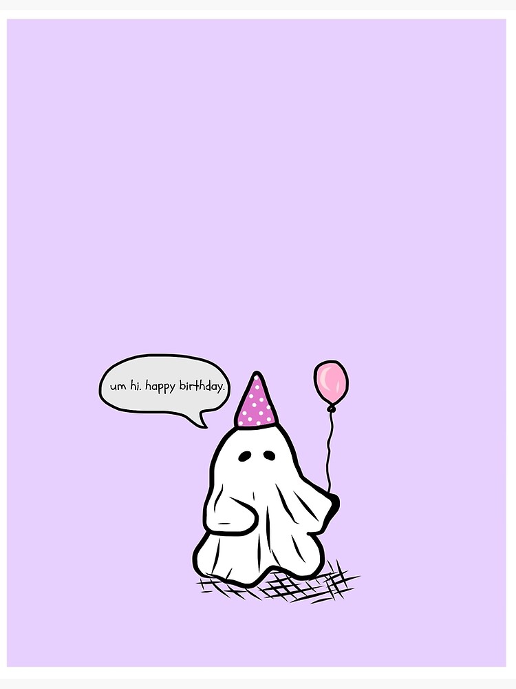 "Happy Birthday Ghost" Poster for Sale by hanjean | Redbubble