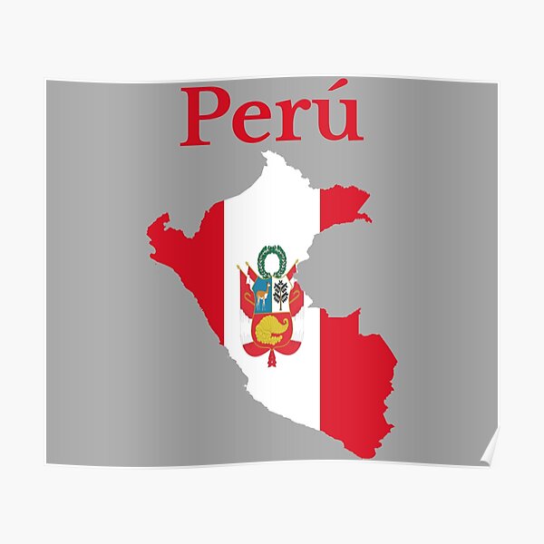 "Peru Flag Map Design." Poster for Sale by marosharaf | Redbubble