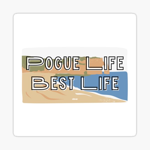 "Pogue Life" Sticker for Sale by Maritawk1 | Redbubble