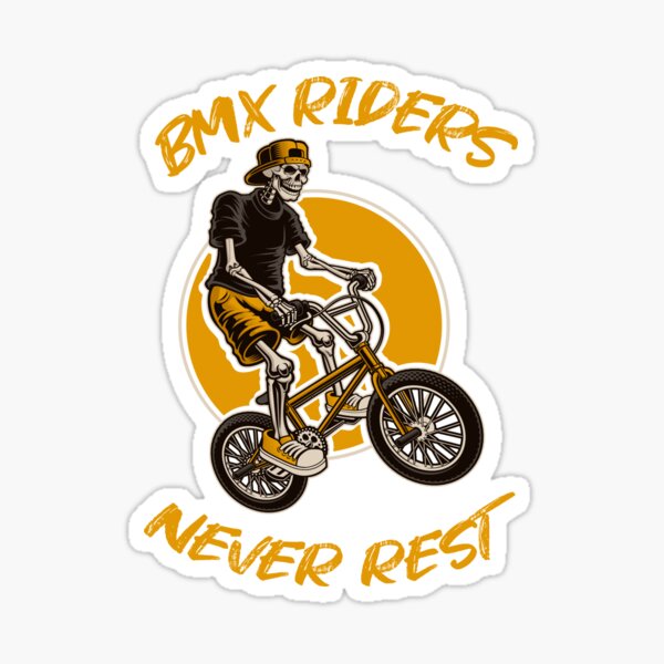 "BMX BIKE RIDERS NEVER REST" Sticker for Sale by marcut | Redbubble