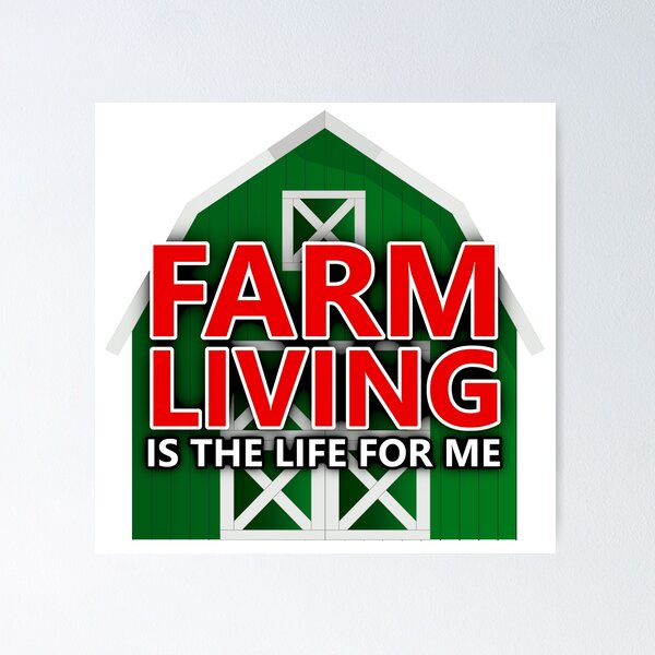 Homesteading Farm Life Posters for Sale | Redbubble