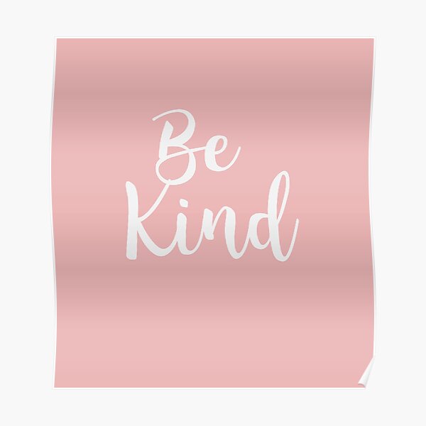 "Be Kind Anti Bullying Inspirational" Poster for Sale by AyoolaYani ...
