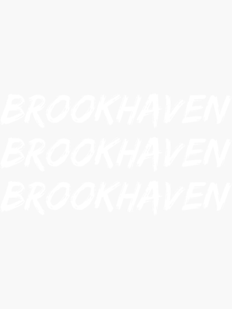 "Brookhaven Classic" Sticker for Sale by OdinBeaton | Redbubble