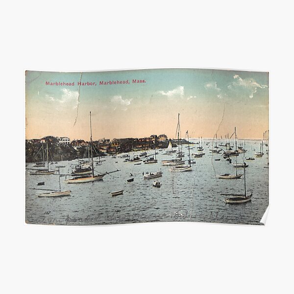 "Marblehead Harbor, Marblehead, Massachusetts" Poster for Sale by ...