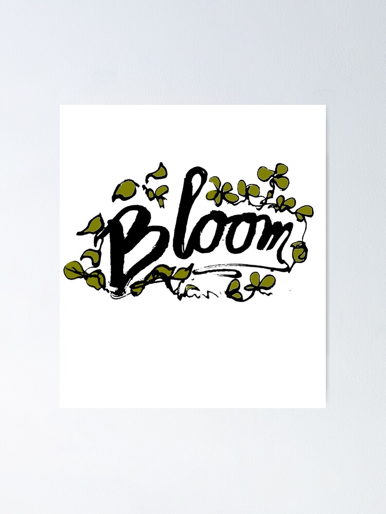 "CALLIGRAPHY Bloom" Poster for Sale by manuelunsui | Redbubble