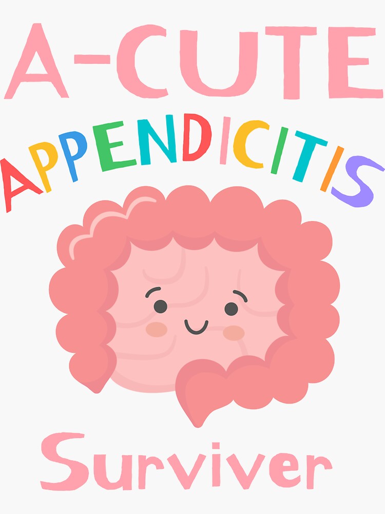 "A-cute appendicitis surviver| cute appendix removal sticker" Sticker ...